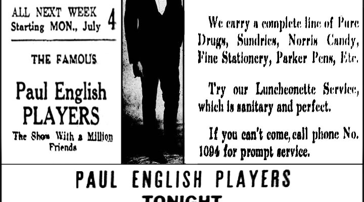 Paul English Players Performed in the City in July 1927 – Bob Cox’s ...